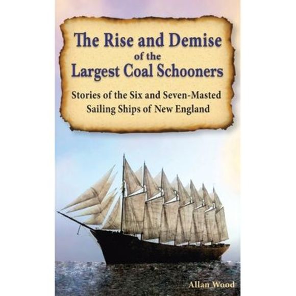 Allan B. Wood | Other | The Rise And Demise Of The Largest Sailing ...